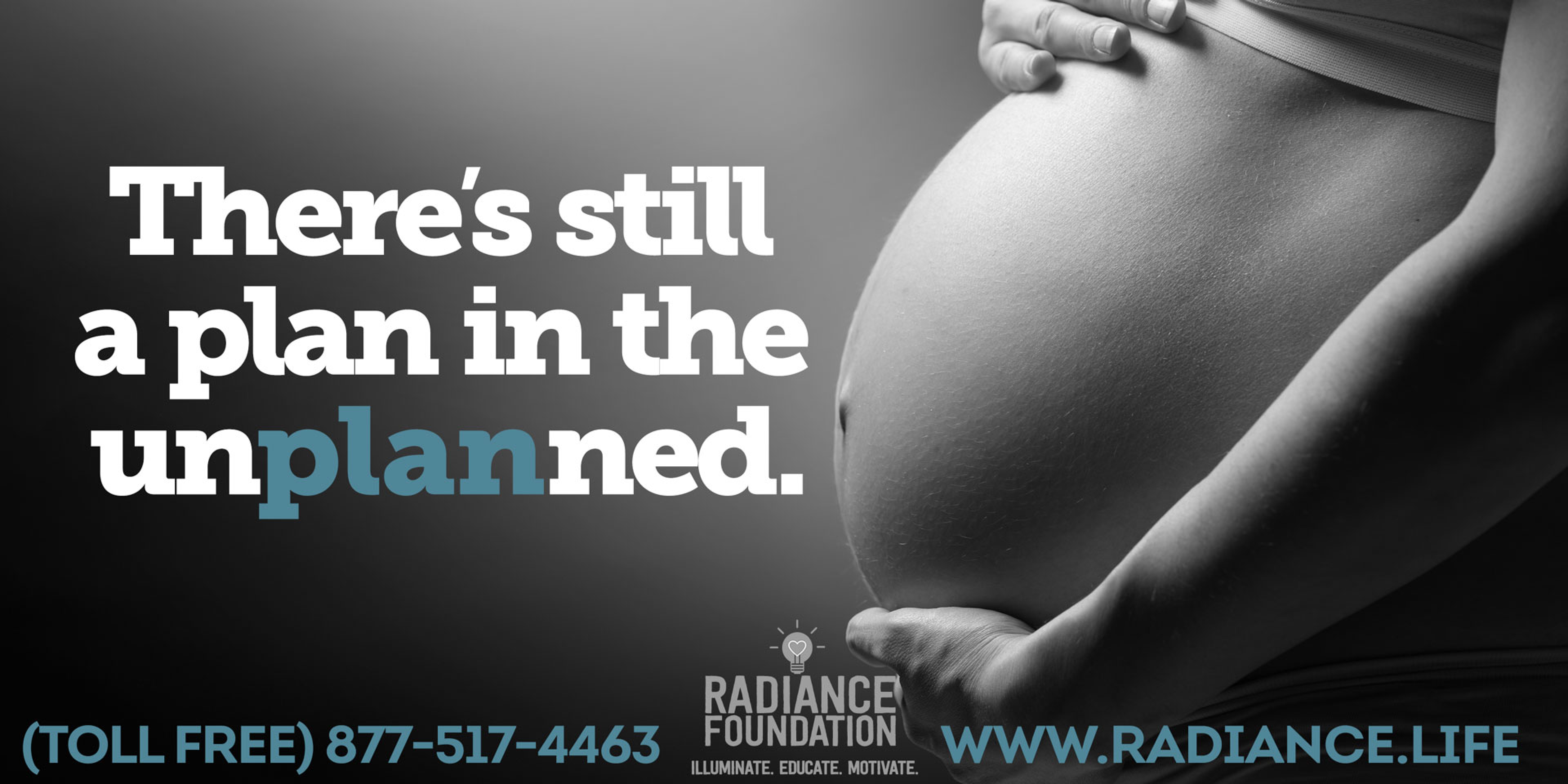 "UNPLANNED" Billboards - The Radiance Foundation