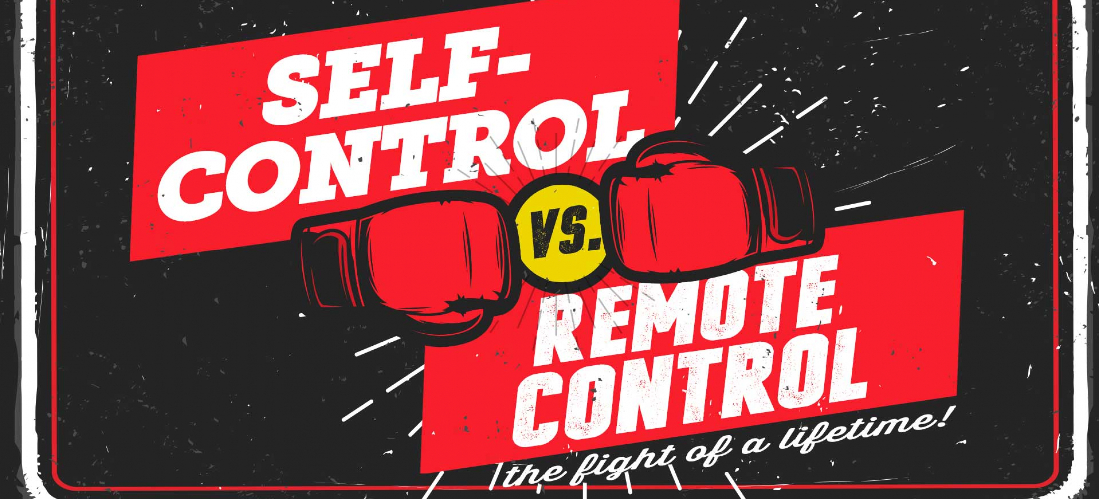 Self-Control v. Remote Control - The Radiance Foundation